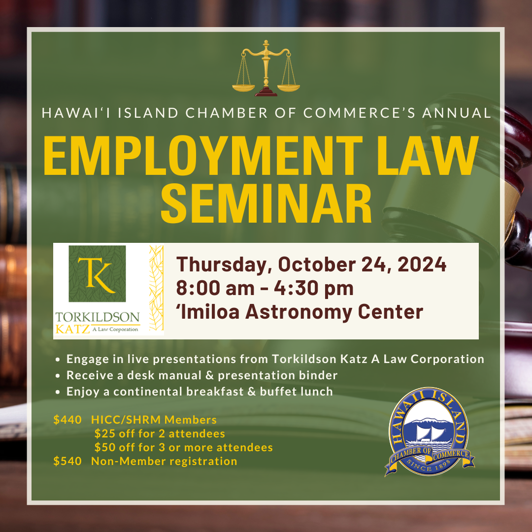 HICC & Torkildson Katz Annual Employment Law Seminar - Hawaii Island ... HICC & Torkildson Katz Annual Employment Law Seminar - Hawaii Island ...
